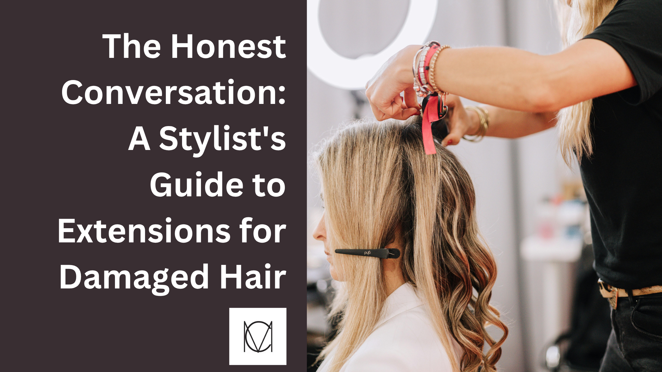 The Honest Conversation: A Stylist's Guide to Extensions for Damaged H ...