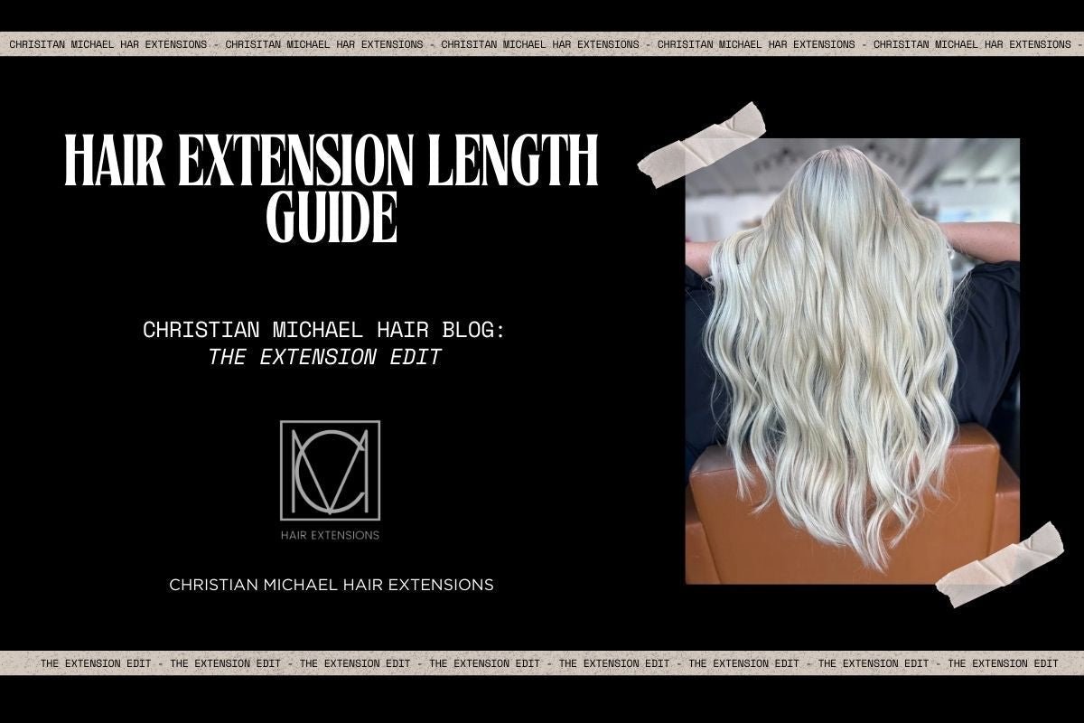 Hair Extension Length Guide: What Stylists Won't Tell You – Christian ...
